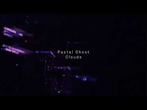 Pastel Ghost Clouds Slowed And Reverb Youtube