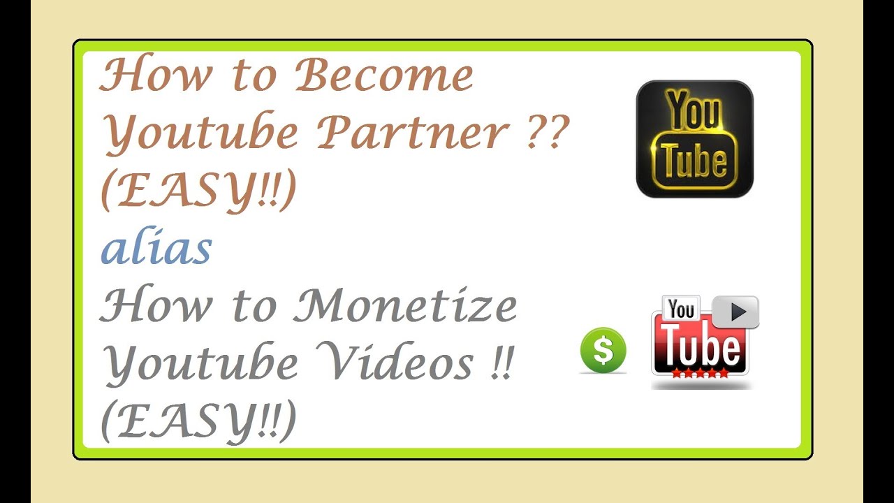 How To Monetize Videos Becoming Partner 2014 Youtube
