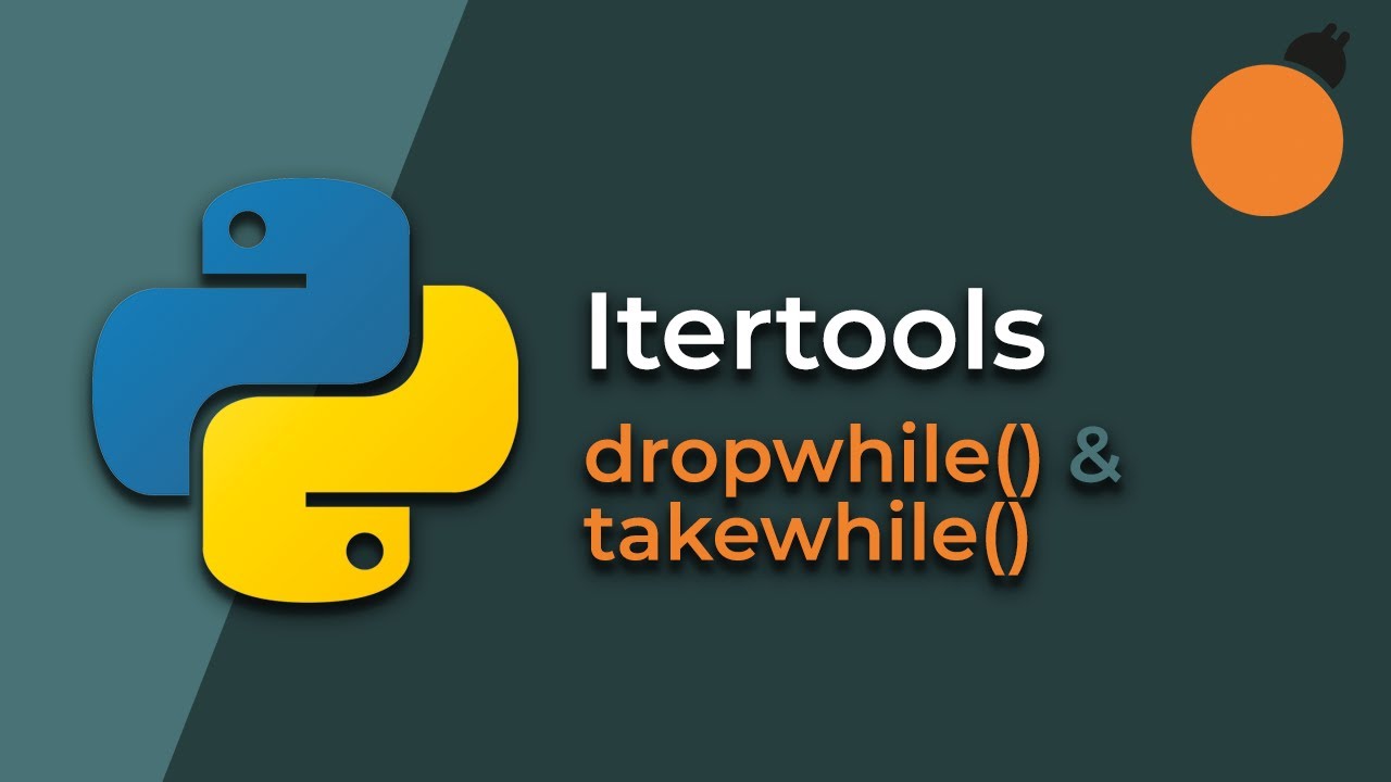 Python Itertools Dropwhile And Takewhile Youtube