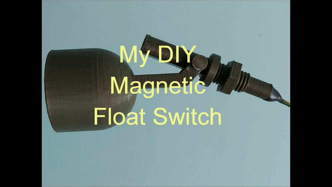 Aj Diy Magnetic Float Switch Youtube