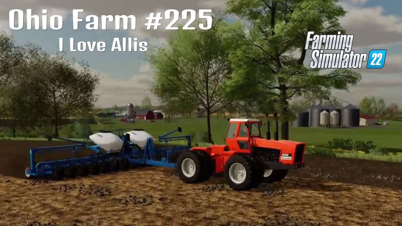 Ohio Farm 225 I Love Allis Farming Simulator 22 Ps5 Let S Play