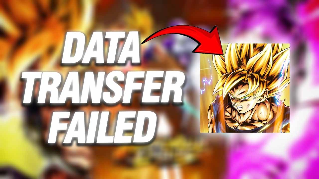 How To Fix Db Legends Data Transfer Failed Dragon Ball Legends Youtube