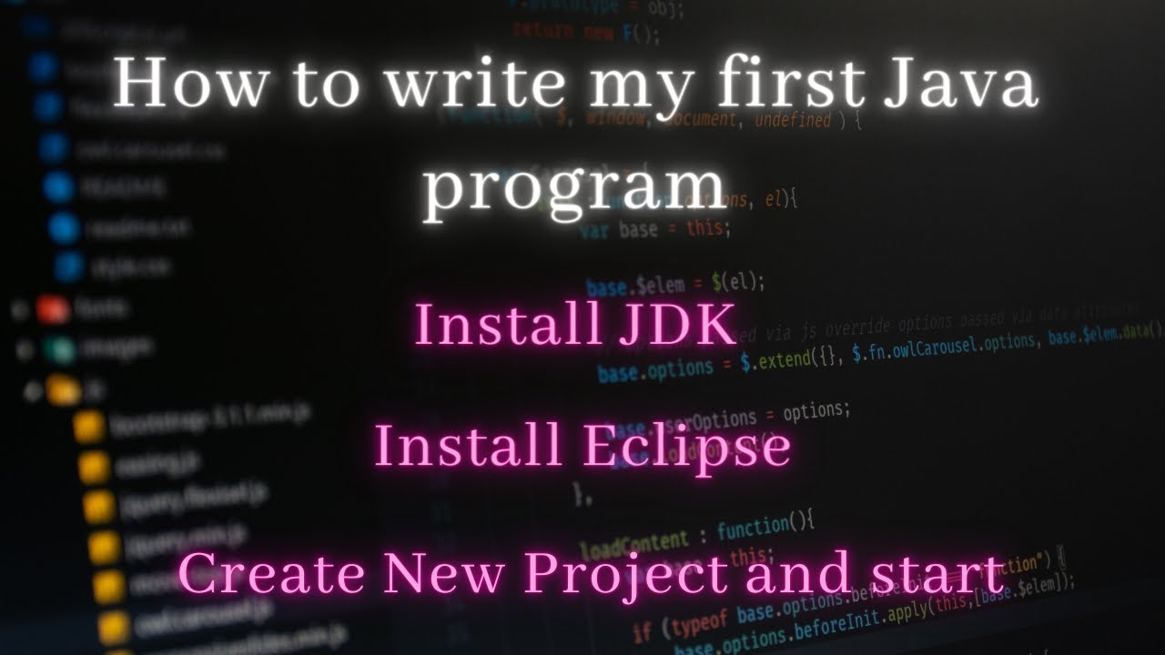How To Write My First Java Program Java Tutorial For Beginners Youtube
