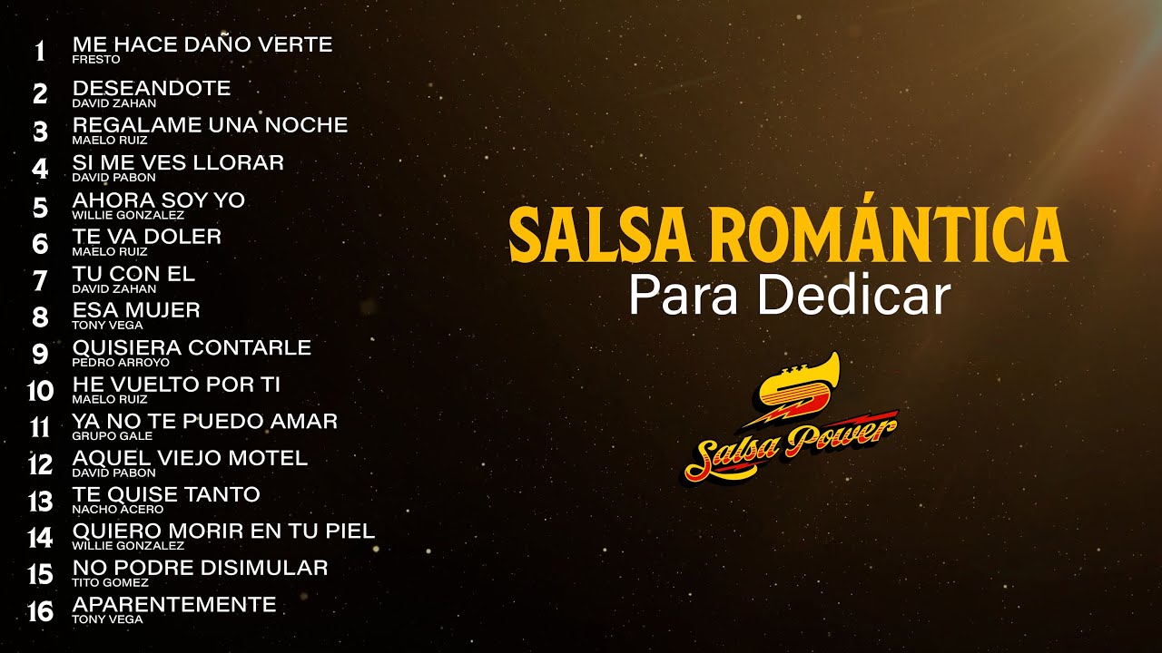 Salsa Romántica Salsa Para Dedicar Salsa Power Youtube