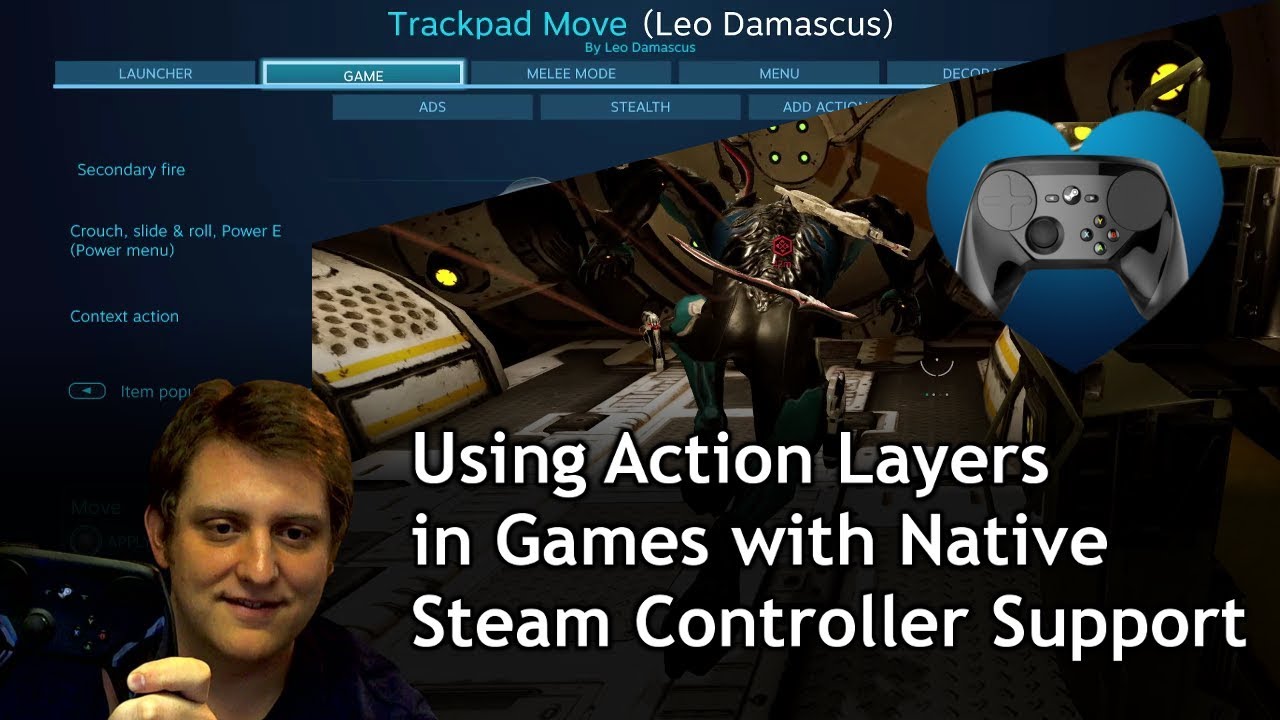 Using Action Layers In Games With Native Steam Controller Support