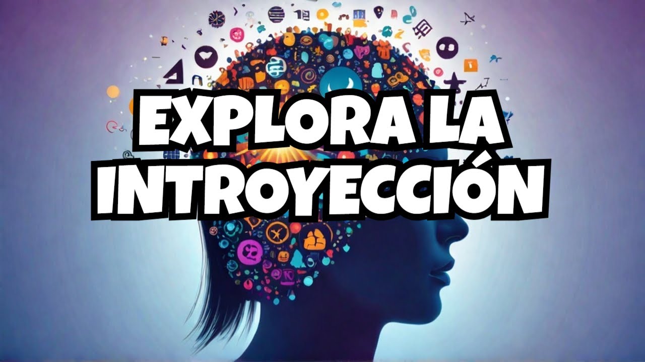 Qué Es La Introyección Ejemplos De Introyección Youtube