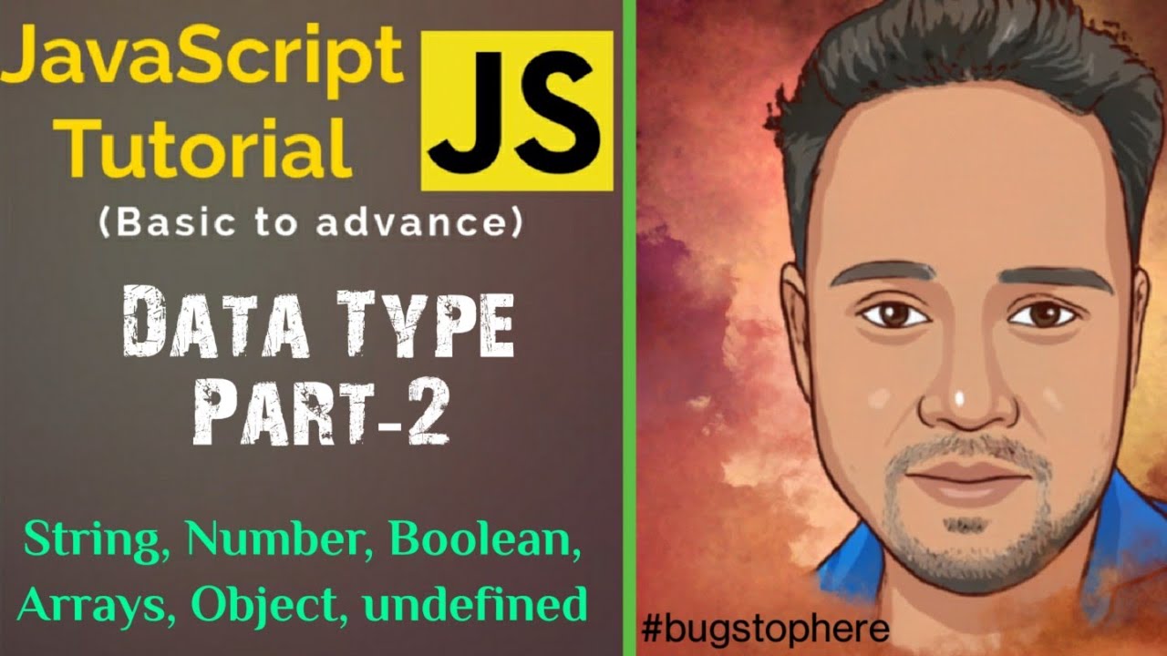 05 Javascript Data Type Part 2 String Number Boolean Arrays