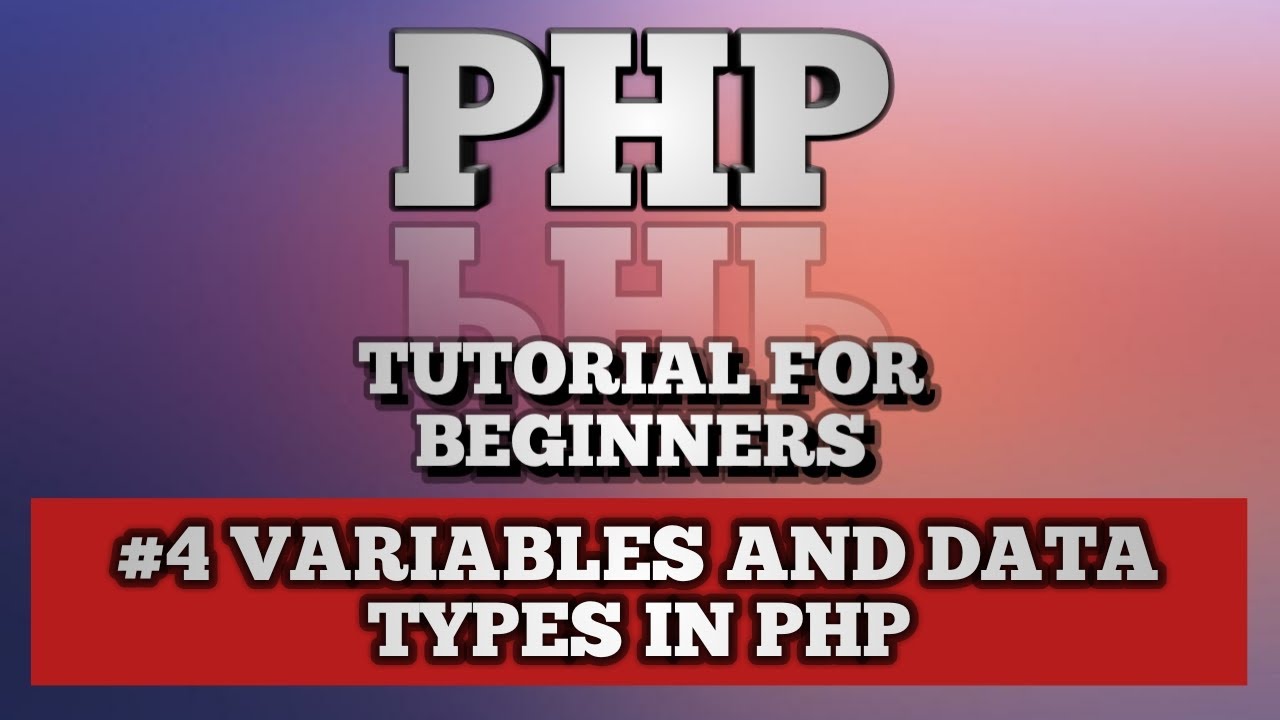 Php Tutorial For Beginner Absolute Beginner 4 Variables Scope Of