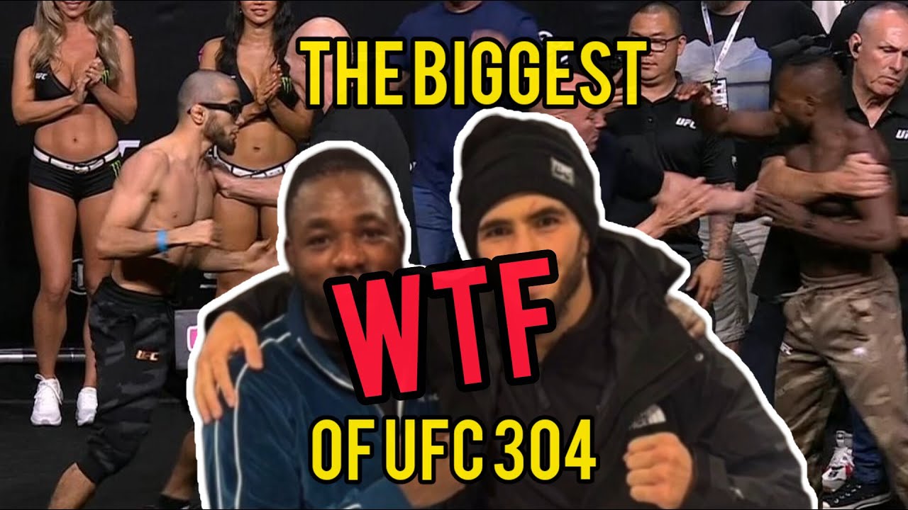 The Biggest Wtf Of Ufc 304 Mokaev Vs Kape Youtube