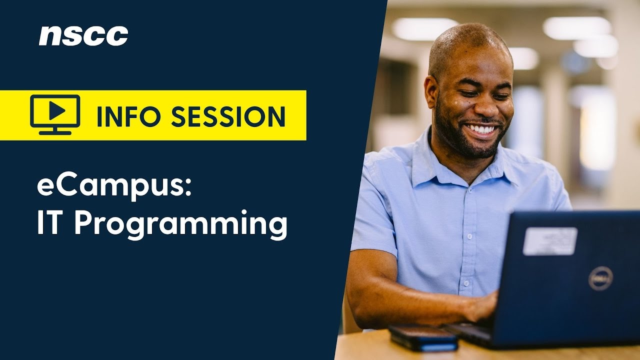 Nscc Info Session Learn About It Programming At Ecampus Youtube