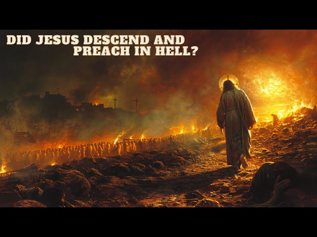Jesus Preaching In Hell Did Jesus Descend To Hell Between The Cross