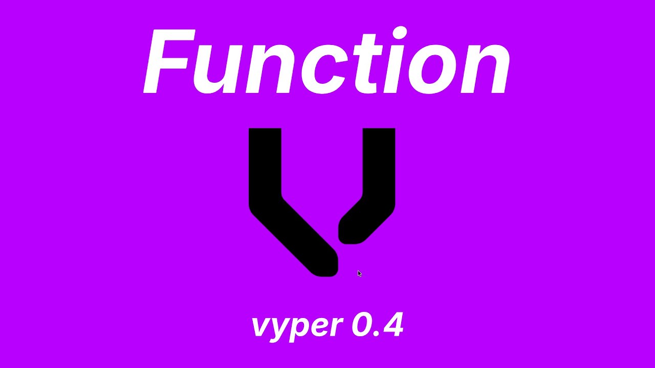 Functions Vyper 0 4 Youtube