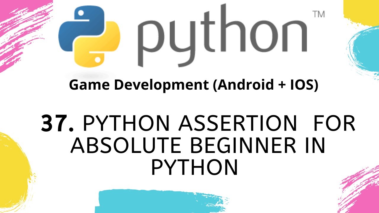 Python Assertion For Absolute Beginner In Python Youtube