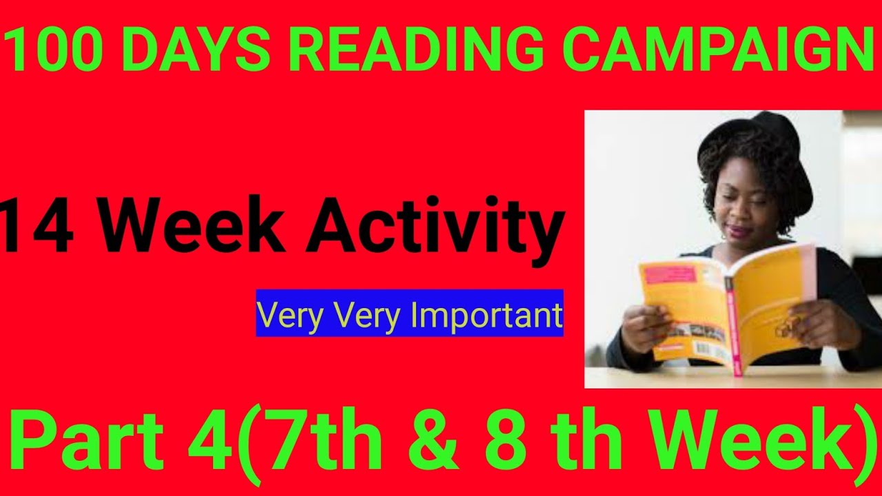 100 Days Reading Campaign 7th 8th Week Activity Youtube