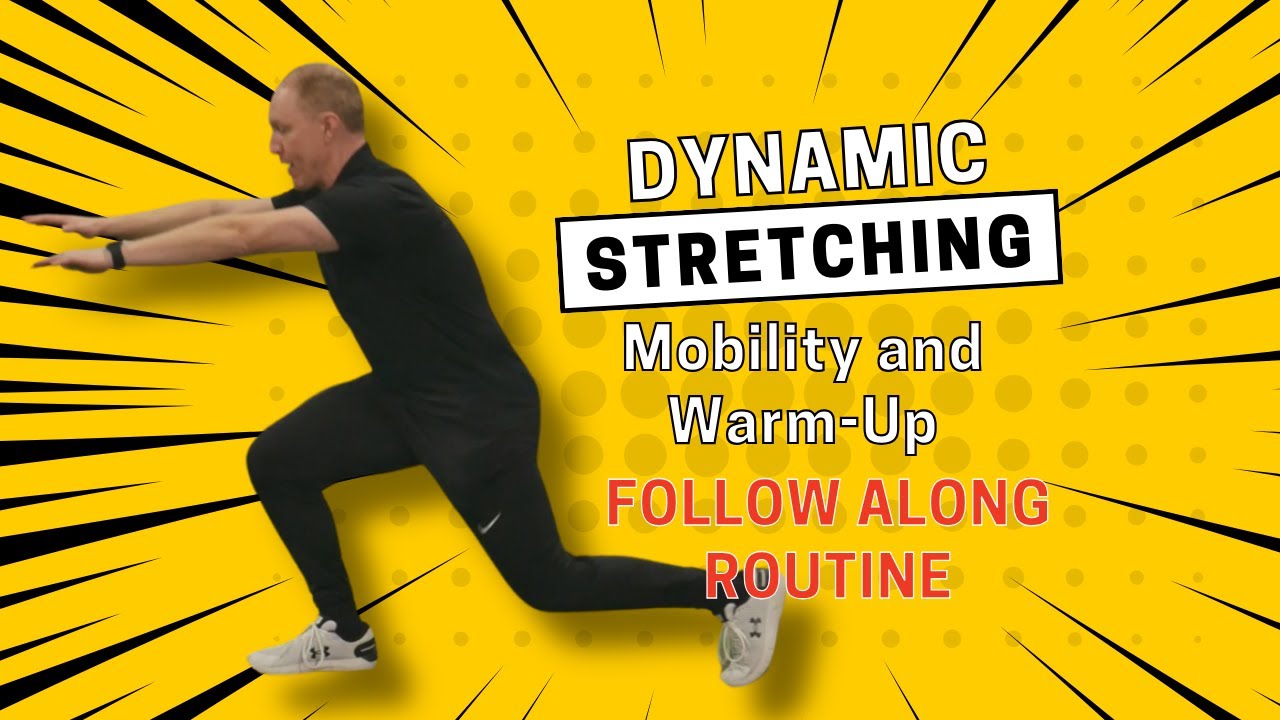Dynamic Stretching Mobility And Warm Up Routine Follow Along Youtube