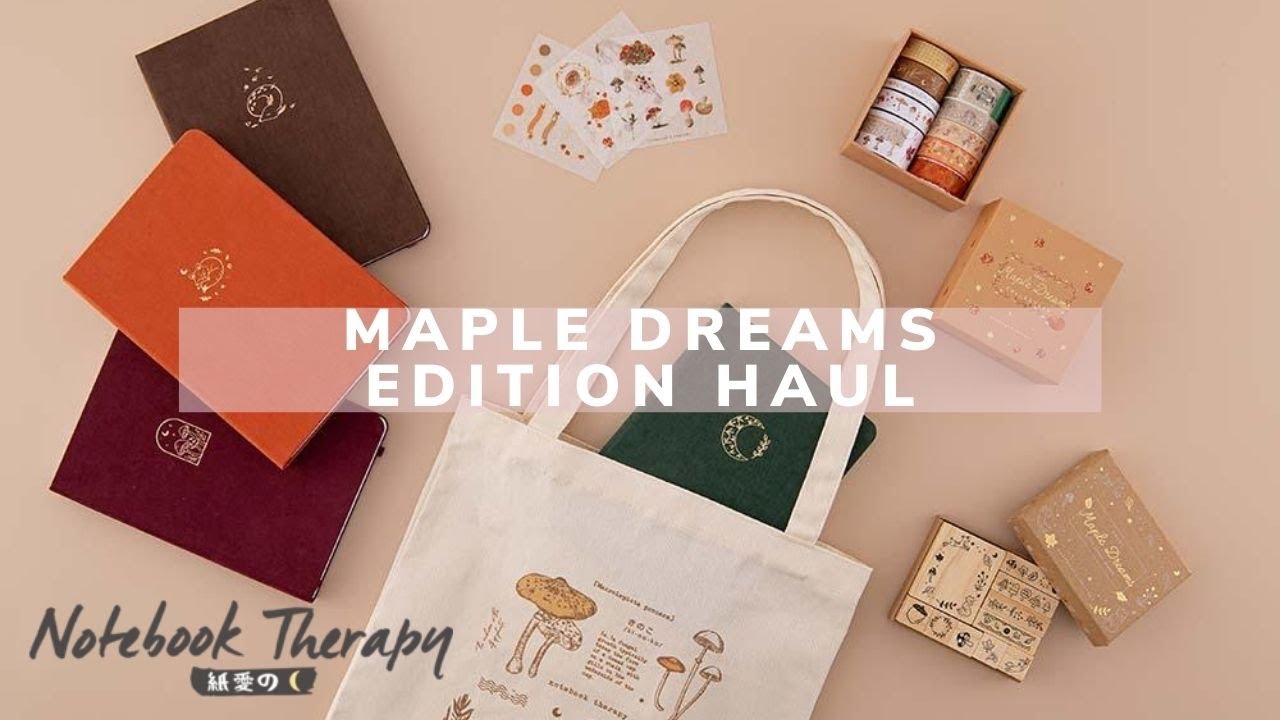 Notebook Therapy Maple Dreams Edition Haul рџќѓ Youtube