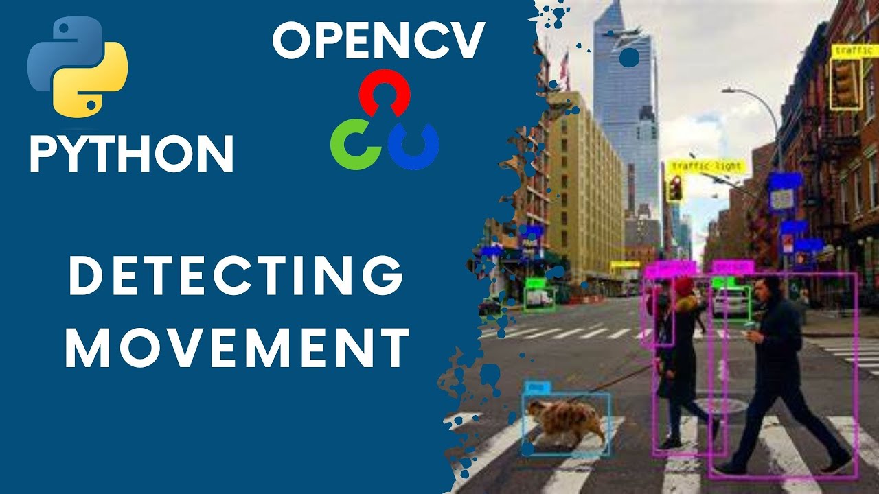 Motion Detection Using Opencv Python Code At Megan Graves Blog