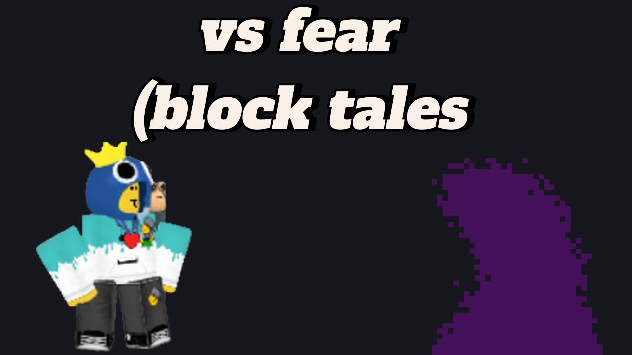 Derrotando A Fear Block Tales Youtube