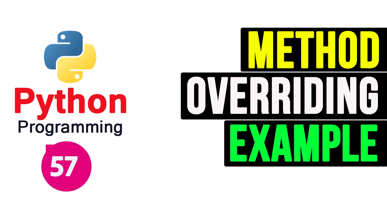 Python Programming Tutorial Method Overriding Youtube