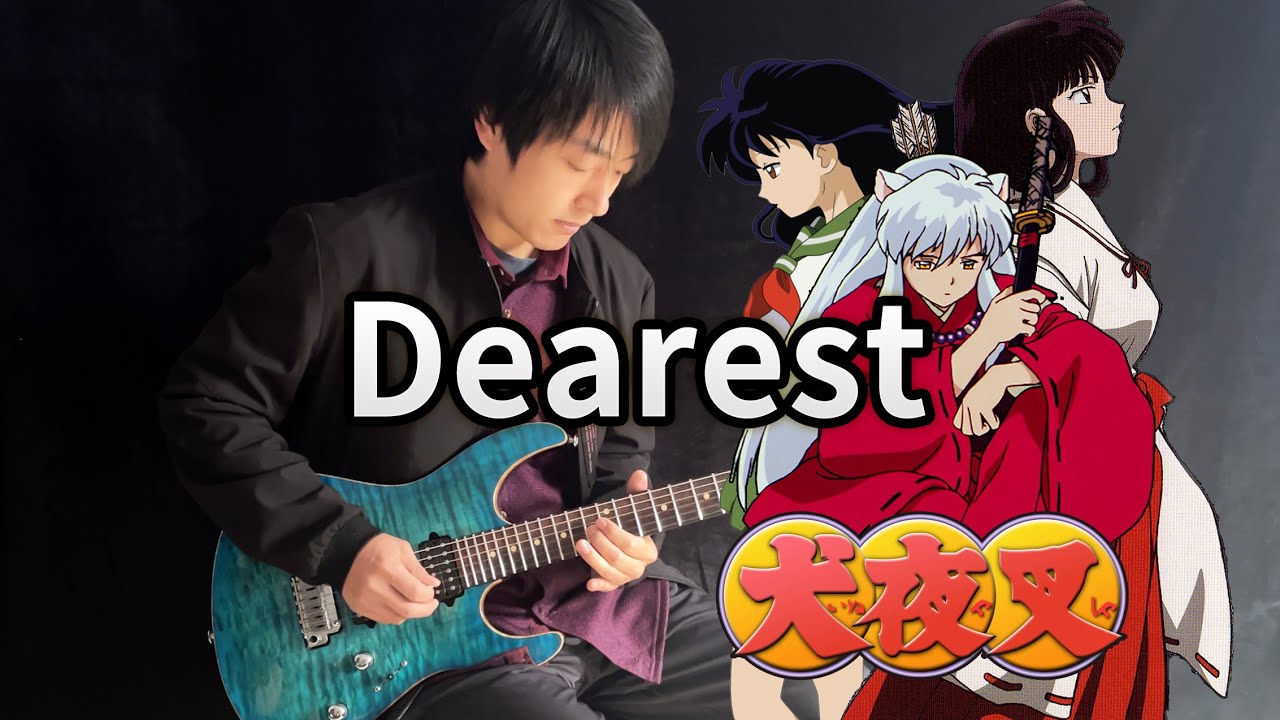 Inuyasha Ed Dearest Ayumi Hamasaki Vichede Electric Guitar Version