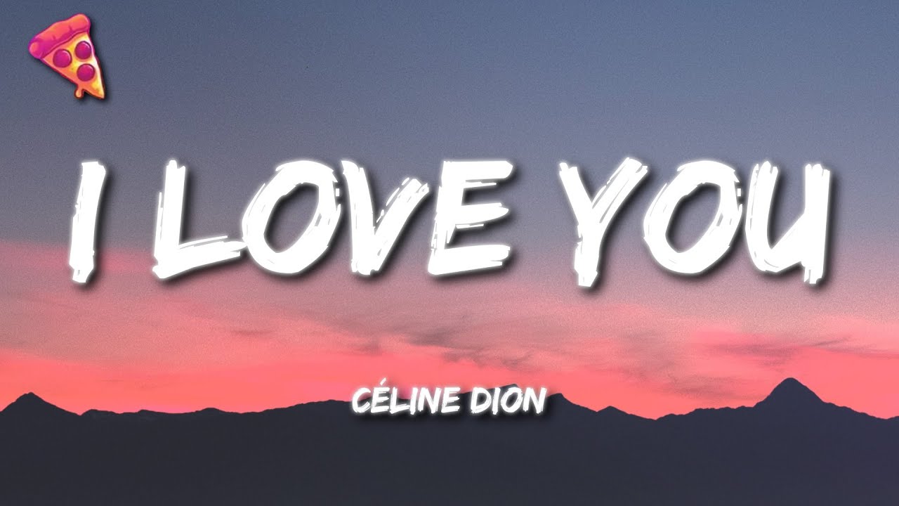 Celine Dion Love You More