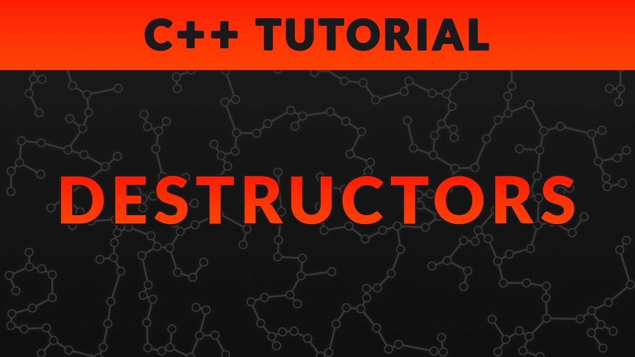 Destructors C Tutorials Youtube