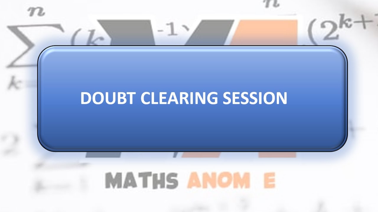 Doubt Clearing Session Youtube