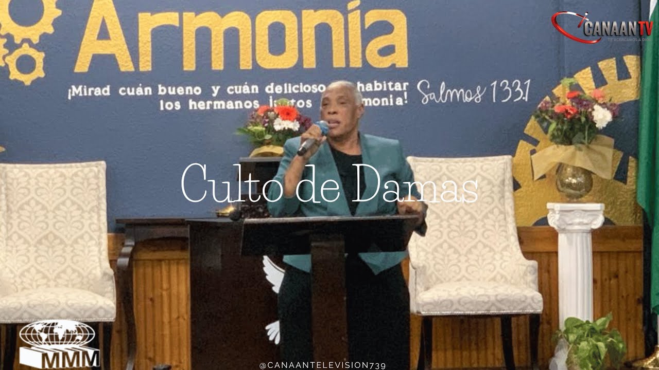 Culto De Damas Youtube