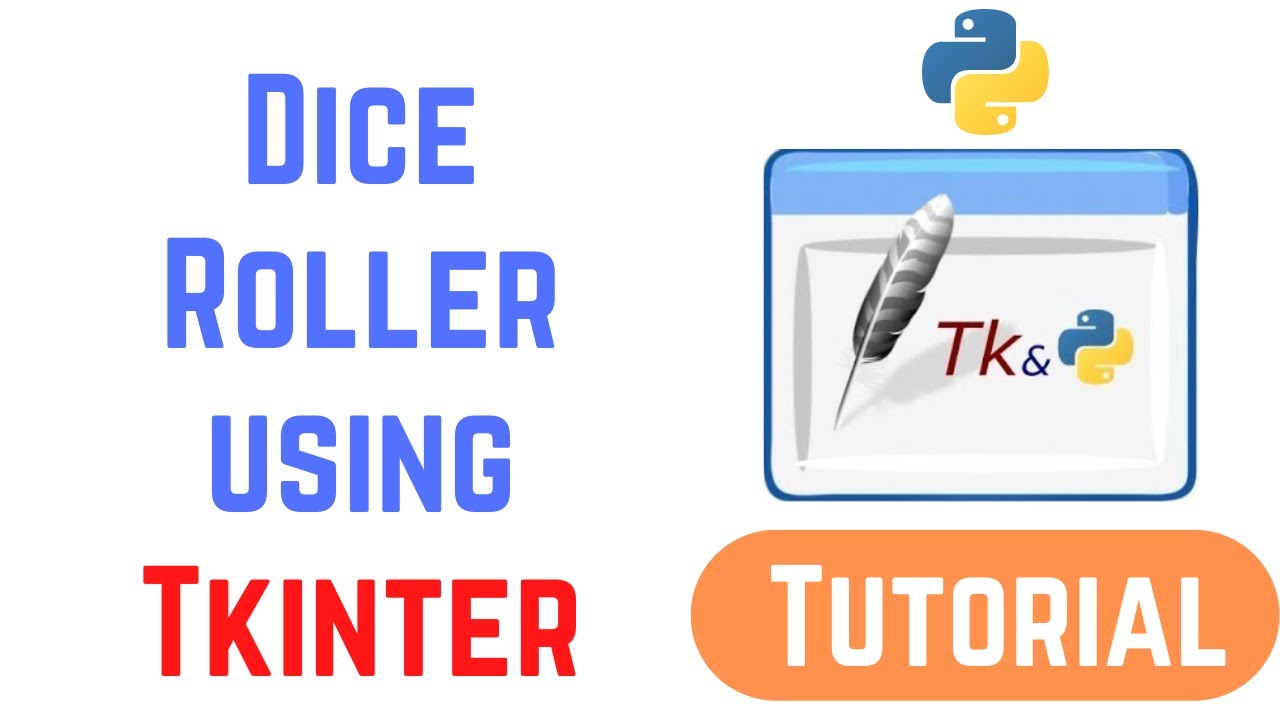 Tkinter Tutorial For Beginners Dice Roller Using Tkinter Youtube