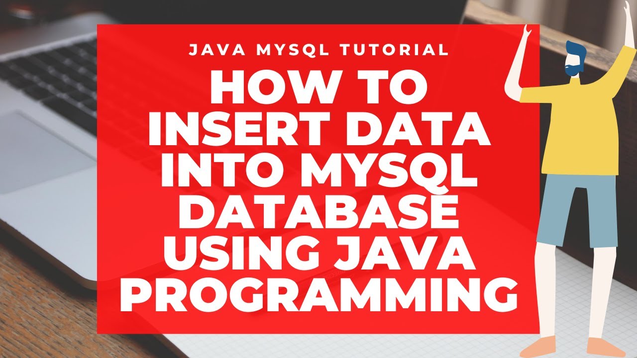 How To Insert Data Into Mysql Database Using Java Programming Youtube