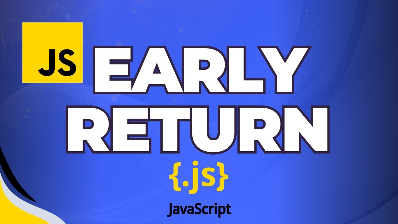 Early Return No Javascript Youtube