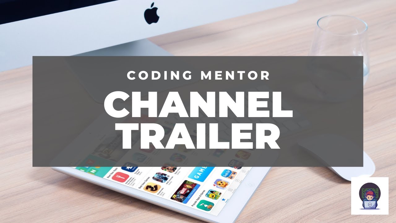 Coding Mentor Channel Trailer Youtube