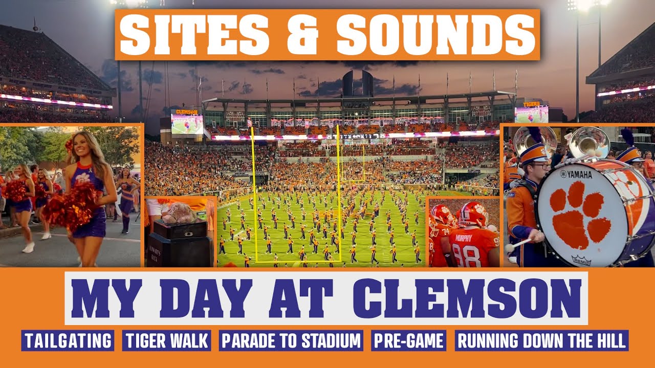 Clemson Vs La Tech My Day At Clemson Sites Sounds Of The Clemson