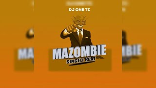 Dj One Tz Ft Mdogo Sajent X Chino Kidd Kama Mazombi Singeli Beat ...