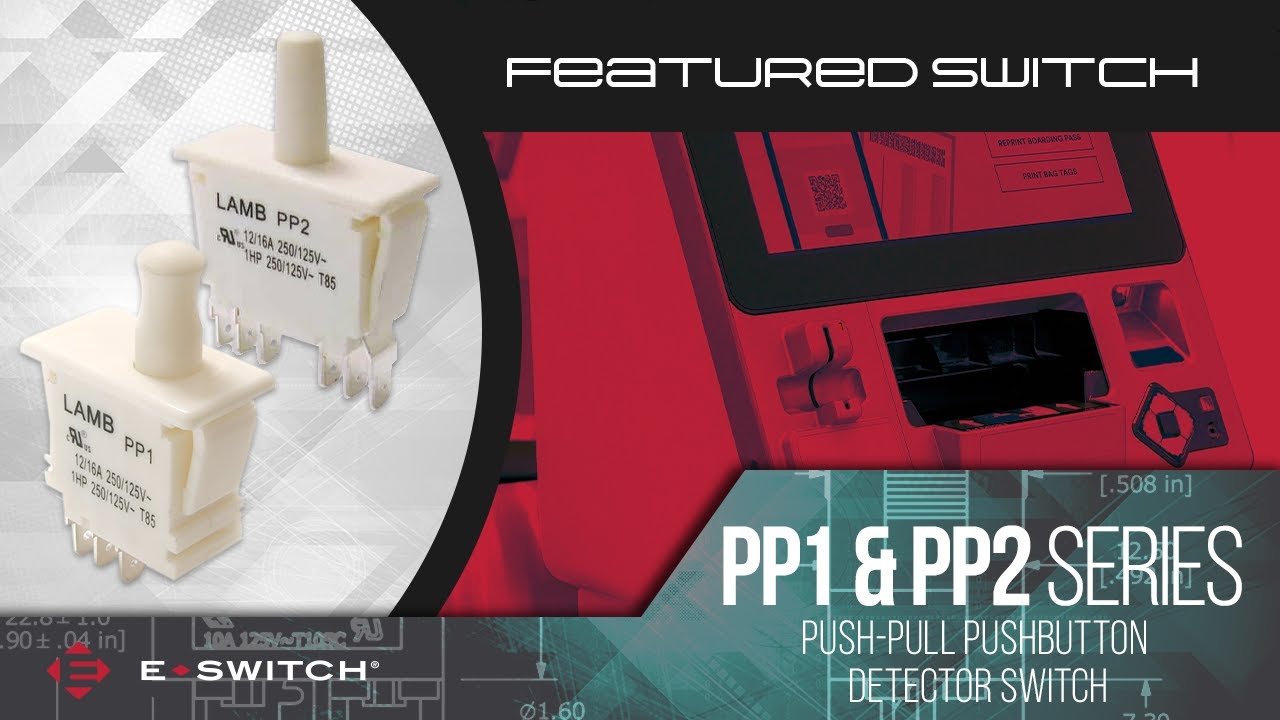 Detector Pushbutton Switch E Switch Pp1 Series Pp2 Series Youtube