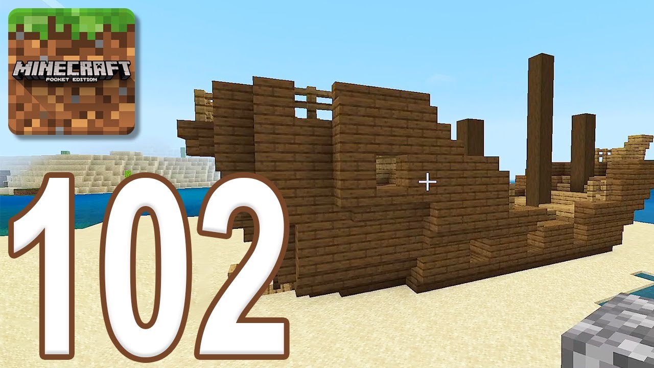 Minecraft Bedrock Edition Gameplay Walkthrough Part 102 Shipwreck