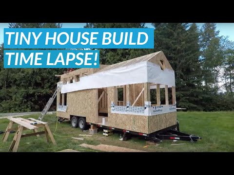 Tiny House Build From Start To Finish Time Lapse Youtube