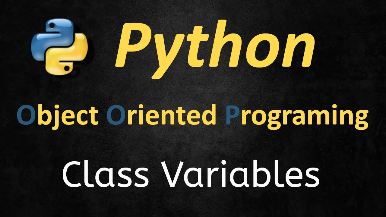 002 Practical Python Object Oriented Programing Oop Tutorial