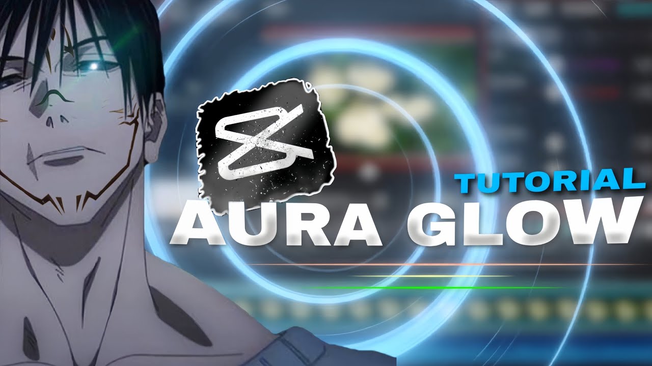 Create Your Own Aura Glow Effect In Capcut рџ ґ Amv Tutorial Youtube