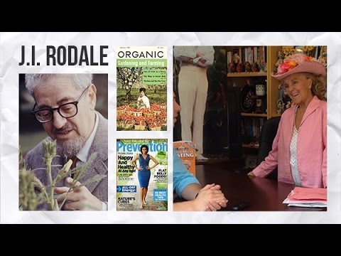 How J I Rodale Started Organic Gardening Magazine Story Told By