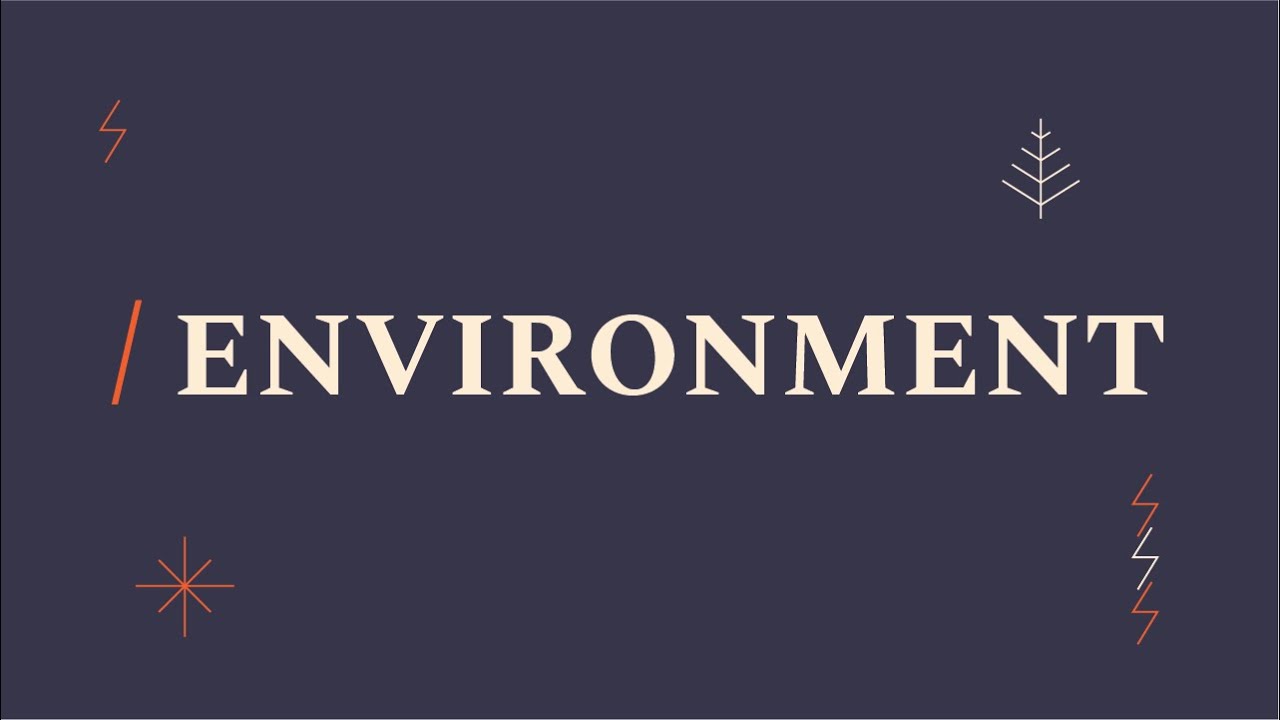 Environment Youtube