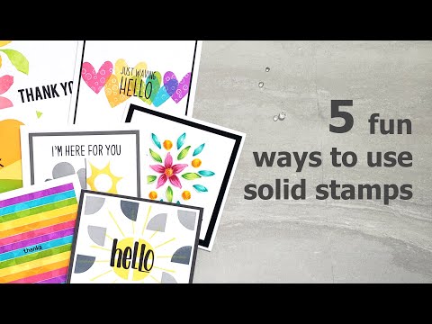 Ardyth Percy Robb 5 Fun Ways To Use Solid Stamps
