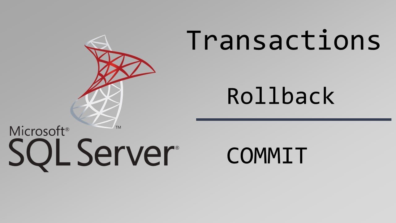 Transactions En Sql Server Rollback Commit Youtube