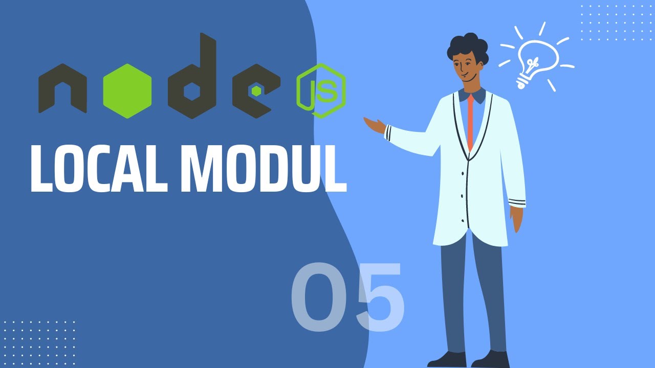 Node Js Tutorial Local Modul Youtube