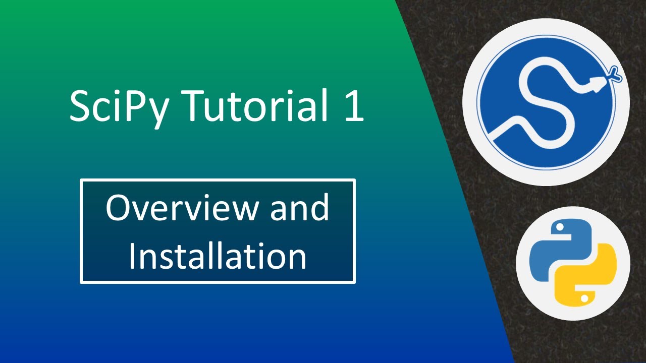 Scipy Tutorial 1 Overview And Installation Youtube