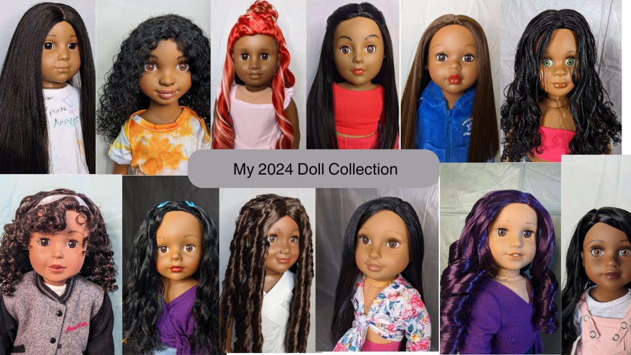 2024 All My Dolls A Doll S World Youtube