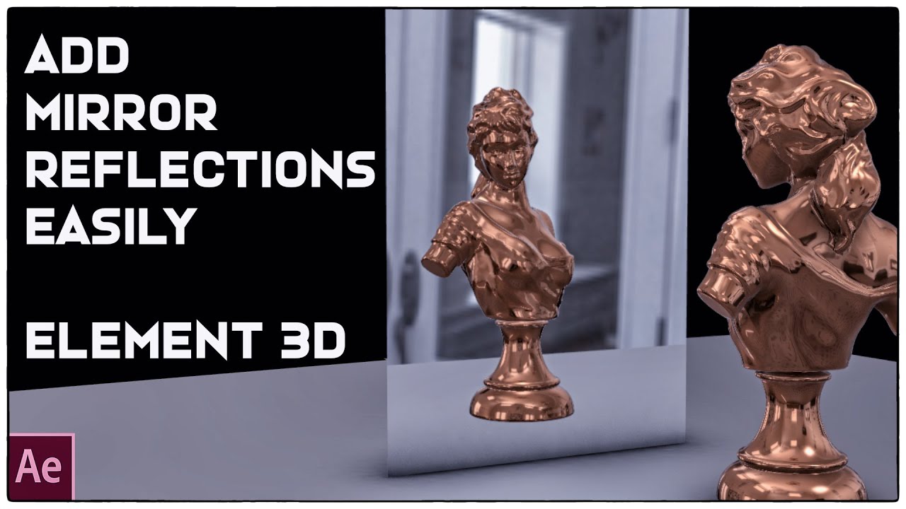 Add Mirror Reflections In Element 3d After Effects Tutorial Youtube