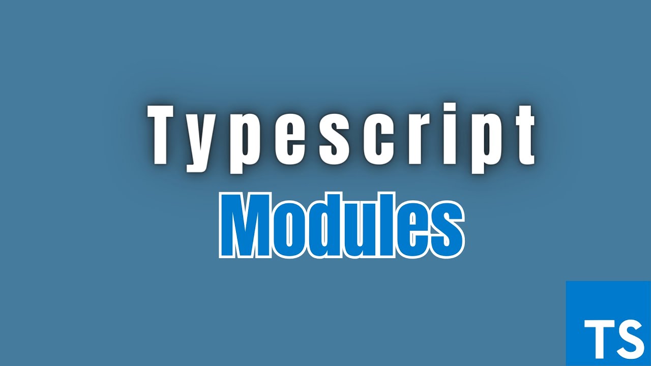Modules In Typescript Youtube