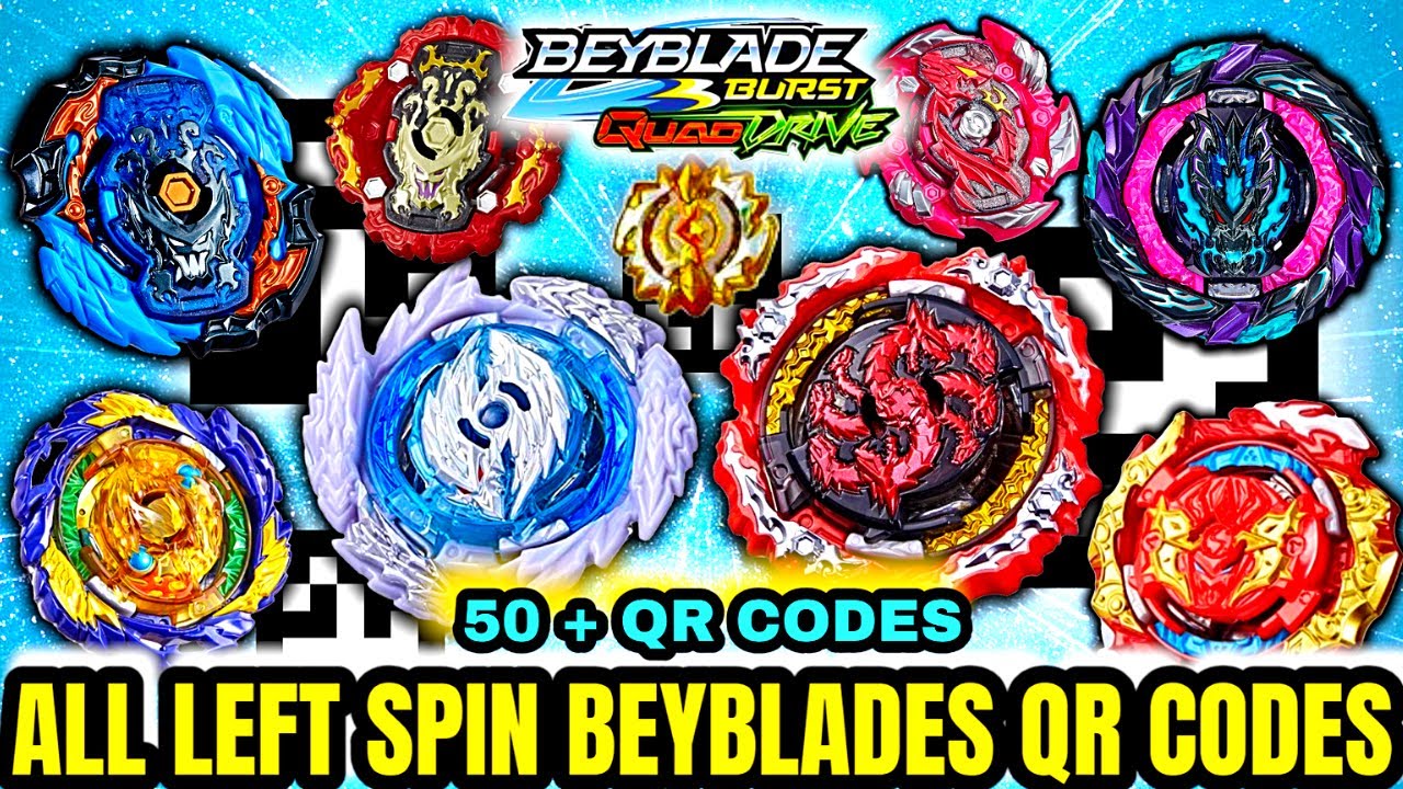 All New Left Spin Beyblades Qr Codes 2022 50 Left Spin Beyblades Qr