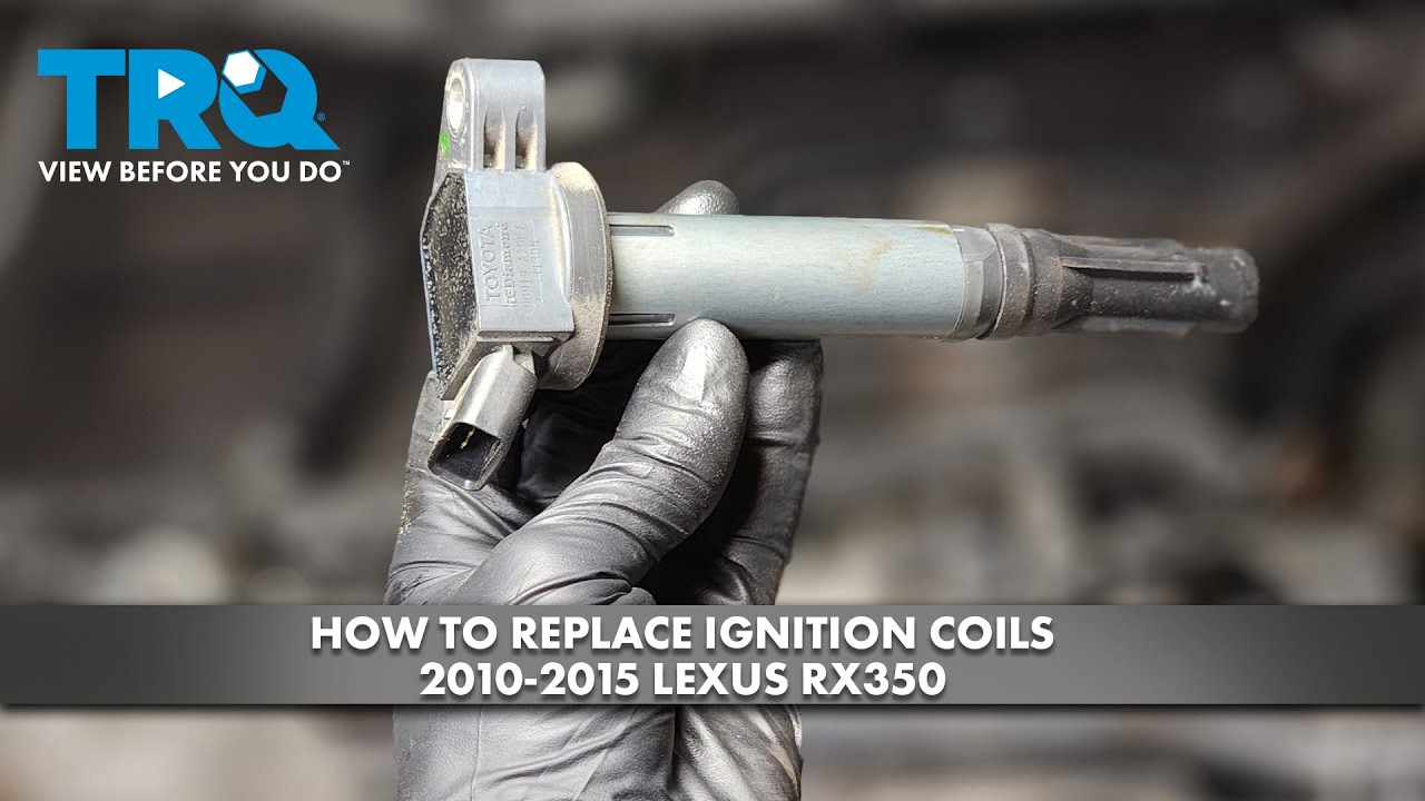 How To Replace Ignition Coils 2010 2015 Lexus Rx350 1a Auto